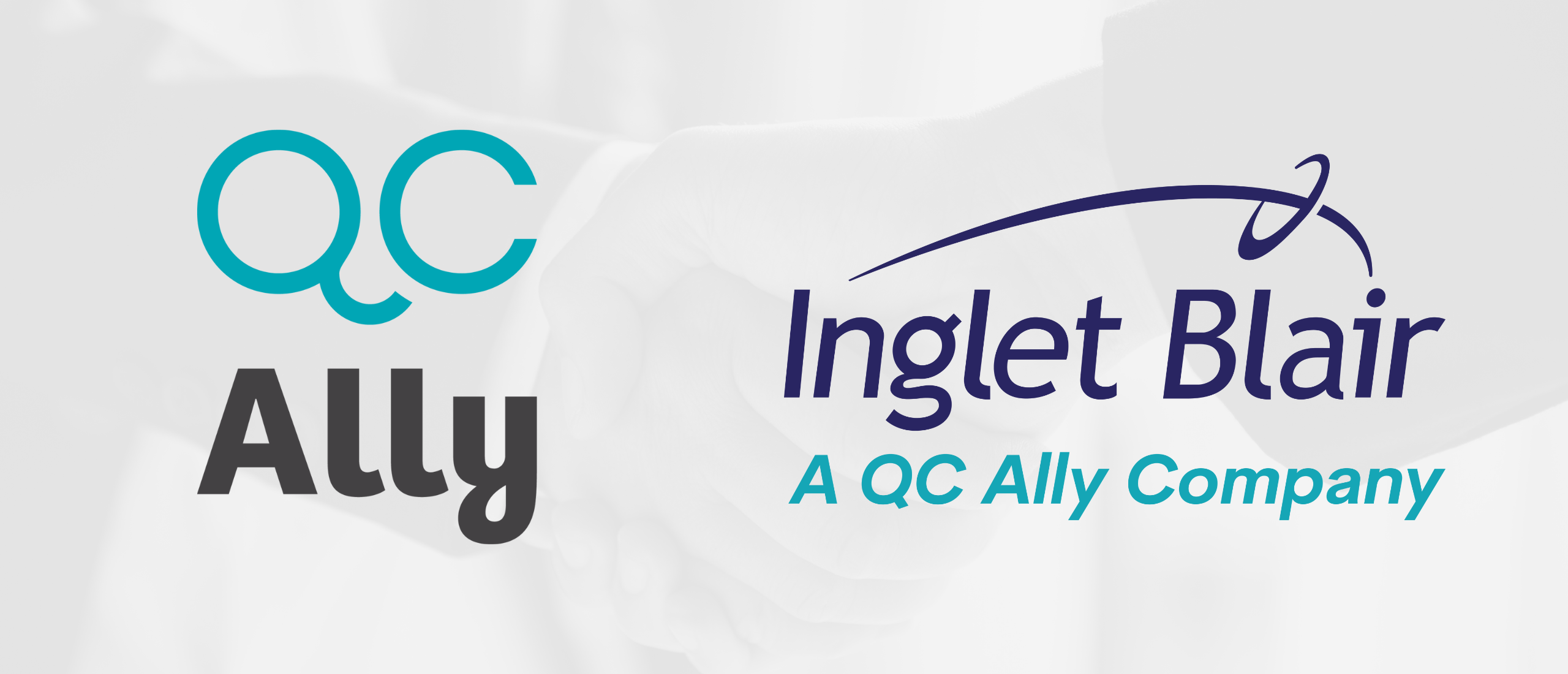 QC Ally Acquires Premier Due Diligence and Third-Party Review Firm, IngletBlair, to Expand Its ...